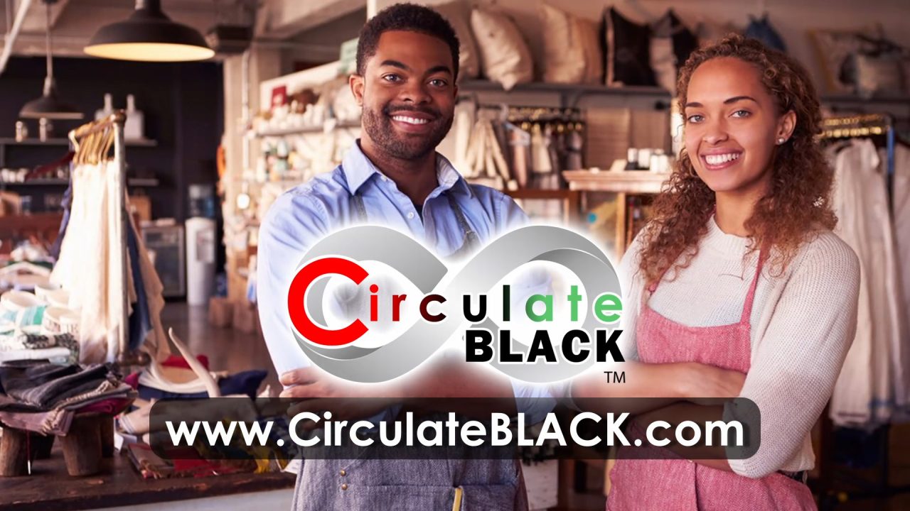 CirculateBLACK: Economic Empowerment Platform – CirculateBLACK